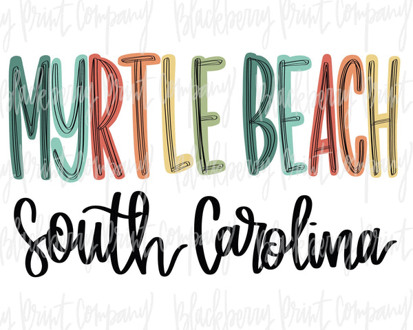 DTF Transfer Myrtle Beach South Carolina – Blackberry Bottom